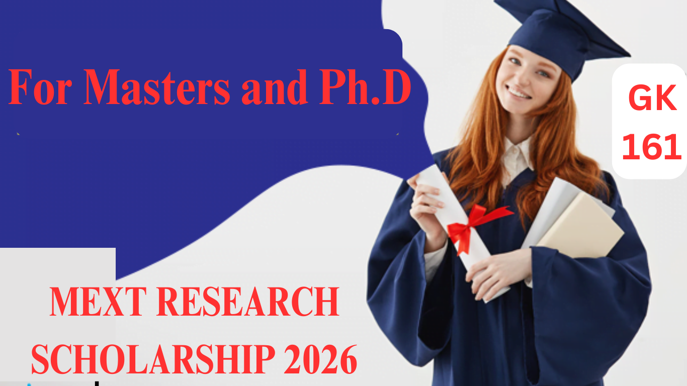 MEXT RESEARCH SCHOLARSHIP 2026 (For Masters and Ph.D)